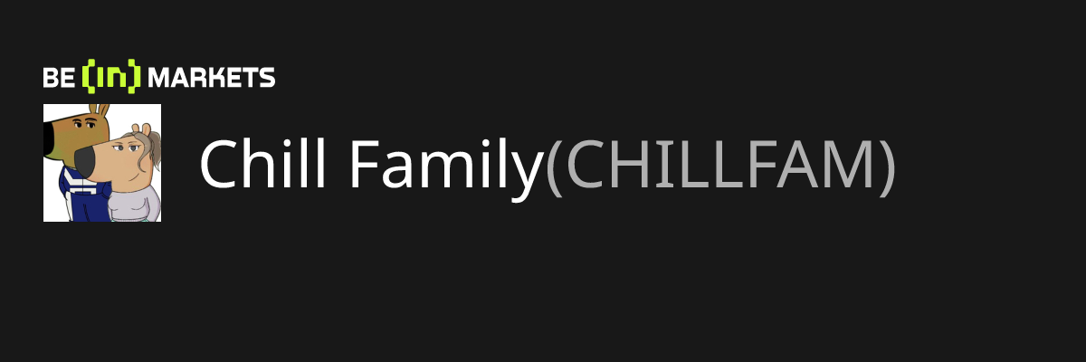 Chill Family (CHILLFAM) 価格, 時価総額, 図表およびファンダメンタルズ情報 - BeInCrypto Japan