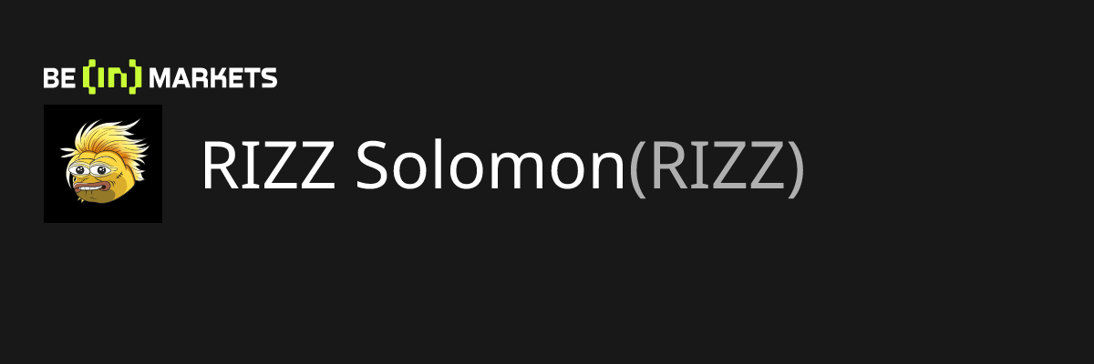 RIZZ Solomon (RIZZ) 価格, 時価総額, 図表およびファンダメンタルズ情報 - BeInCrypto Japan