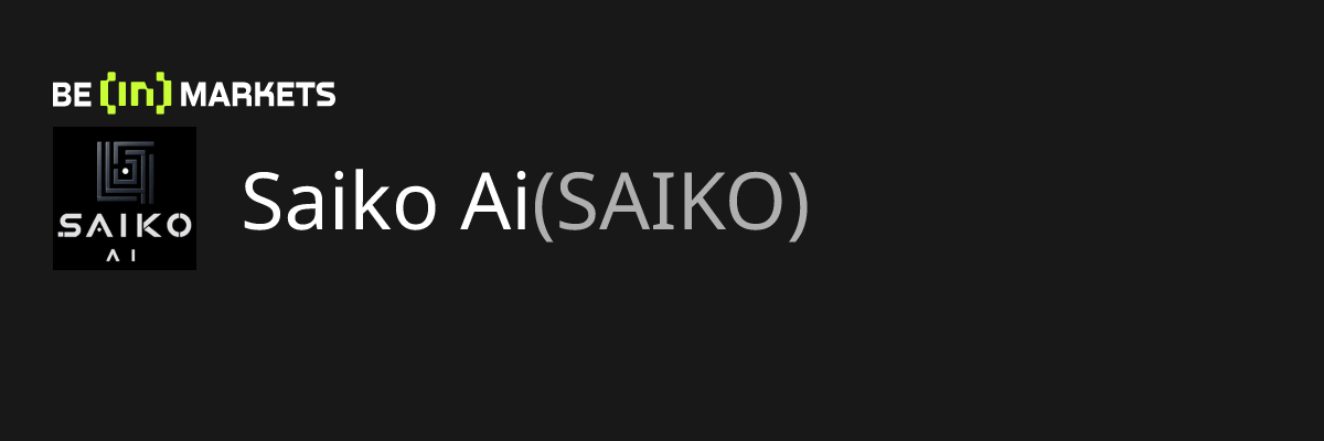 Saiko Ai (SAIKO) 価格, 時価総額, 図表およびファンダメンタルズ情報 - BeInCrypto Japan